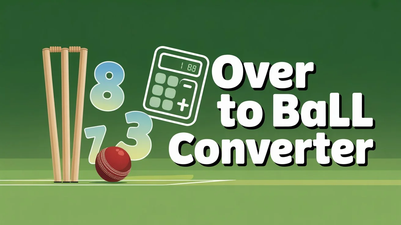 🏏 Overs to Balls Converter–Instant Cricket Over & Ball Calculator Online